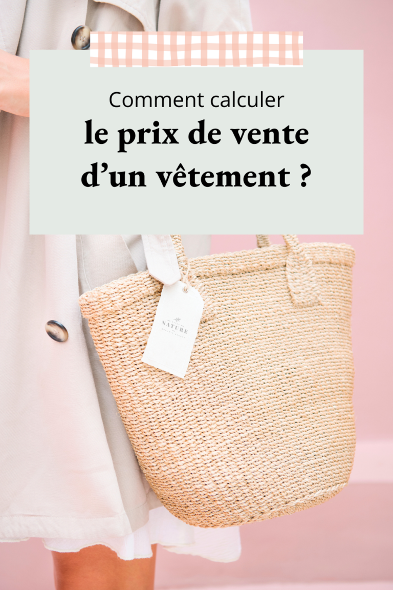 Comment calculer le prix de vente d’un vêtement